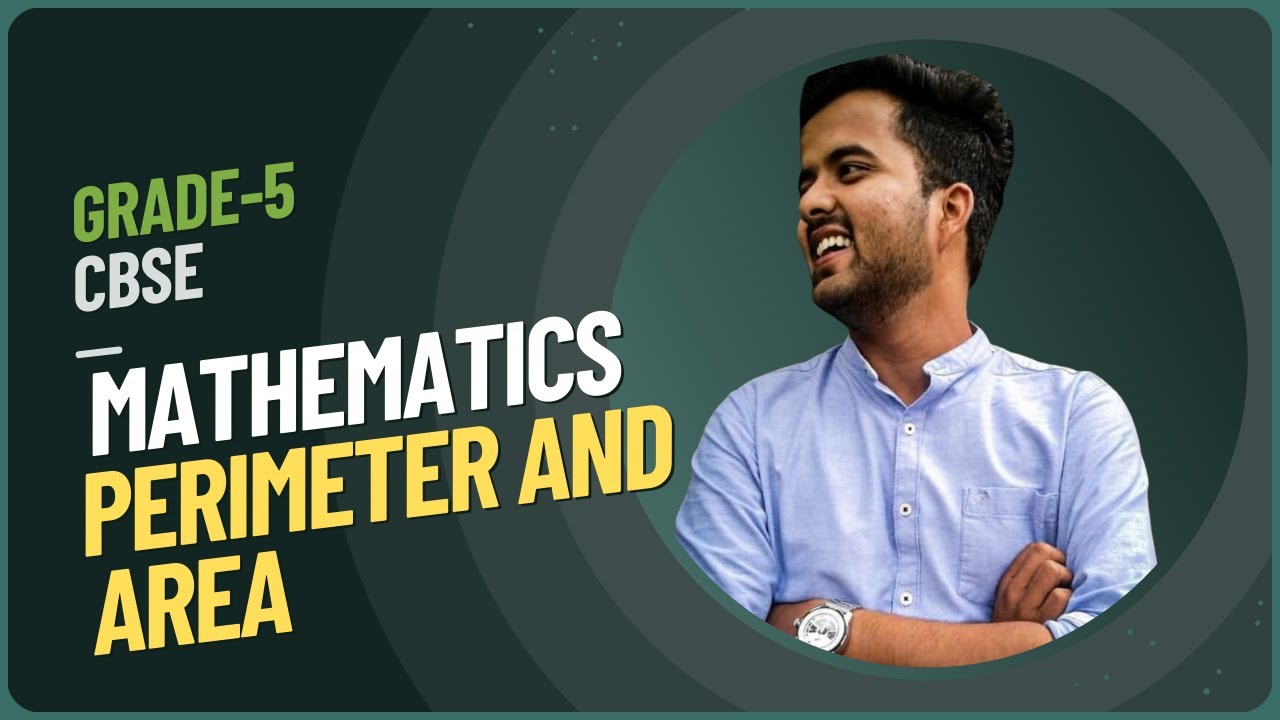 Perimeter and Area || Grade-5 || Mathematics - YouTube