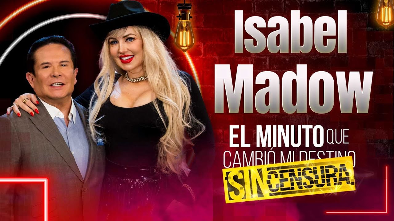 Isabel Madow en El minuto que cambió mi destino: Sin Censura | Programa ...