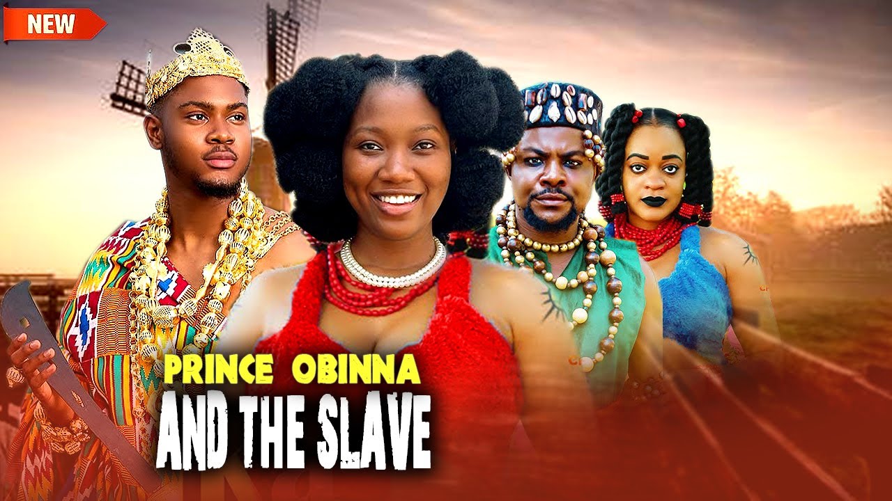 PRINCE OBINNA & THE SLAVE - Kene Eze/Chinenye Nnebe/Clinton - 2025 ...