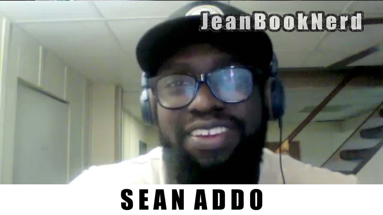 Sean Addo - Filmmaker - ROOTED - JeanBookNerd Podcast - YouTube