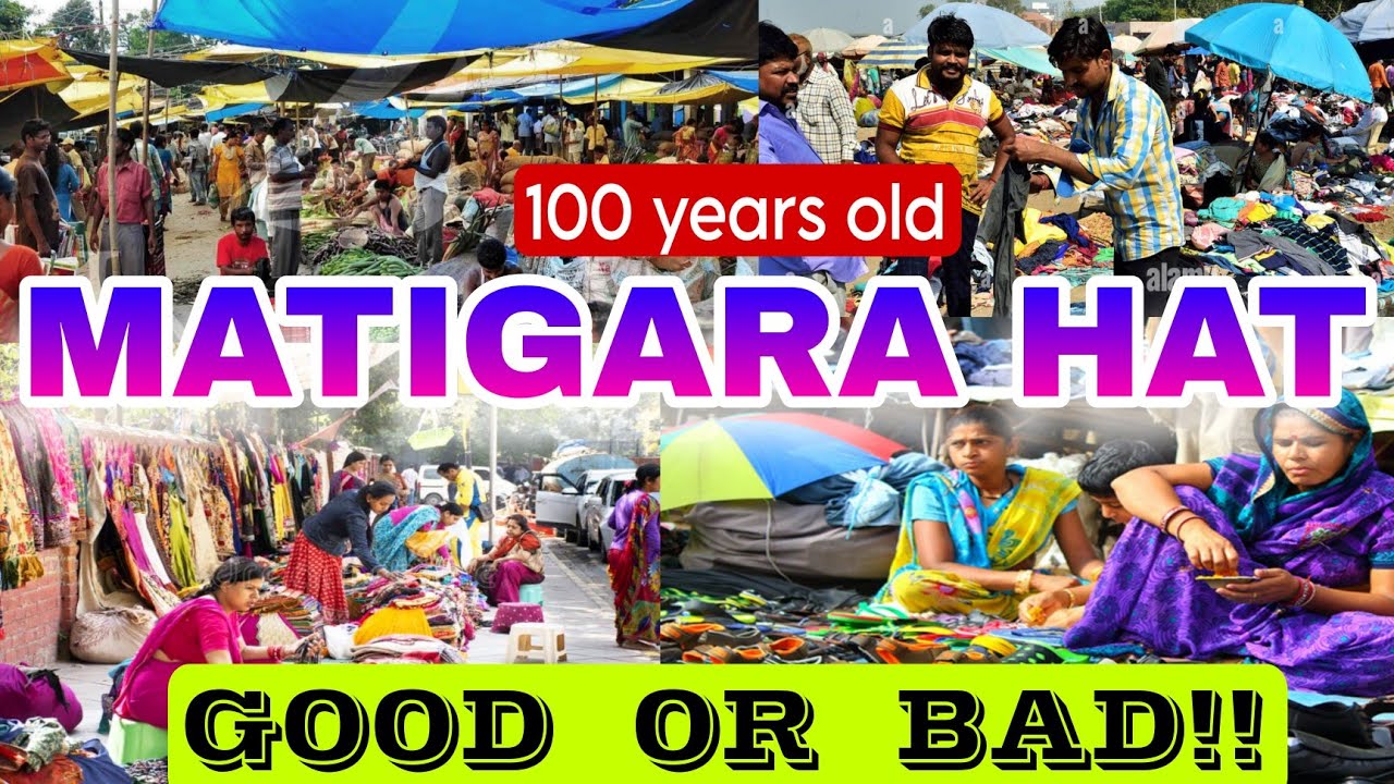 MATIGARA THRIFT MARKET or MATIGARA HAT💡The 100+ years old Thrift market ...