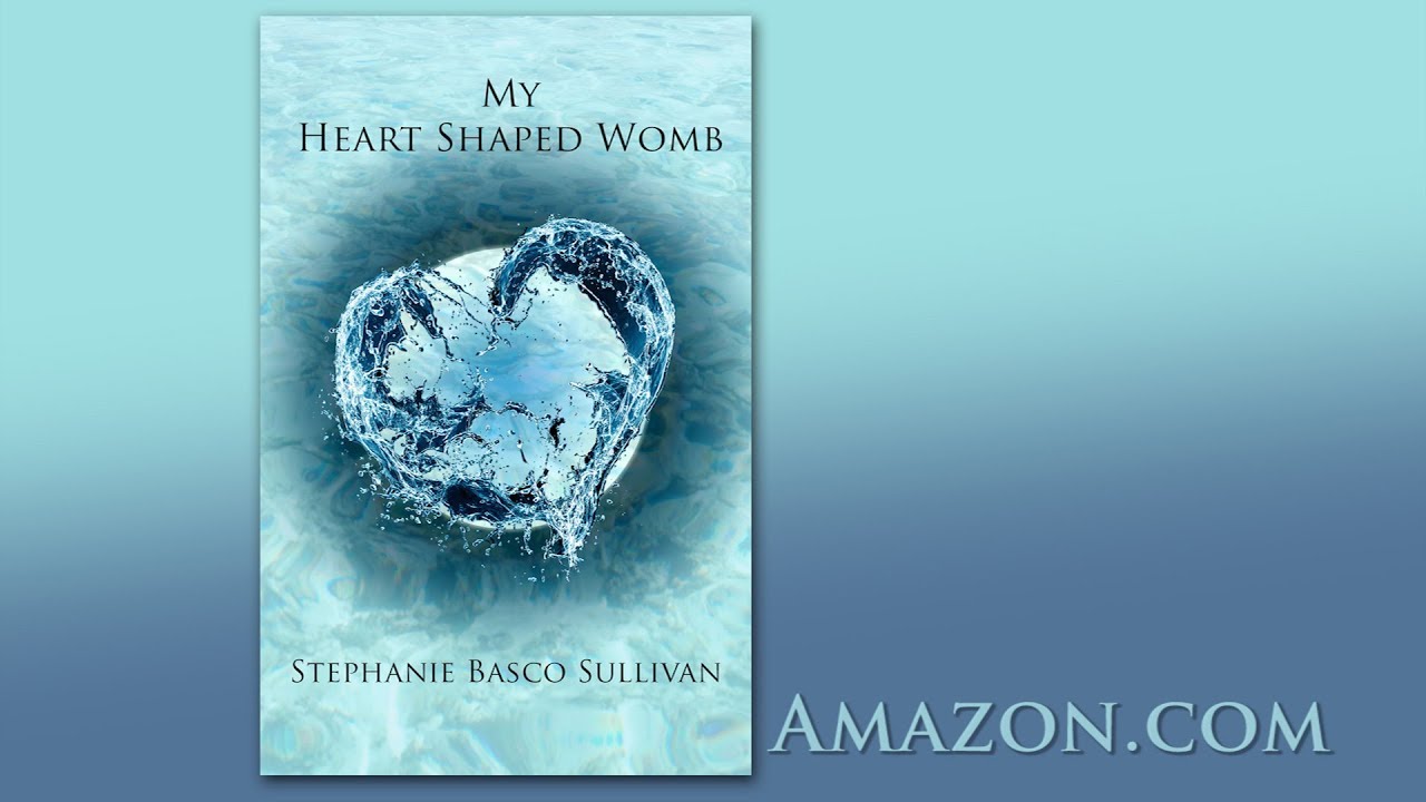 My Heart Shaped Womb - YouTube