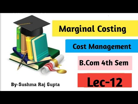 Marginal Costing/lecture.-12/Meaning & difference of marginal and ...
