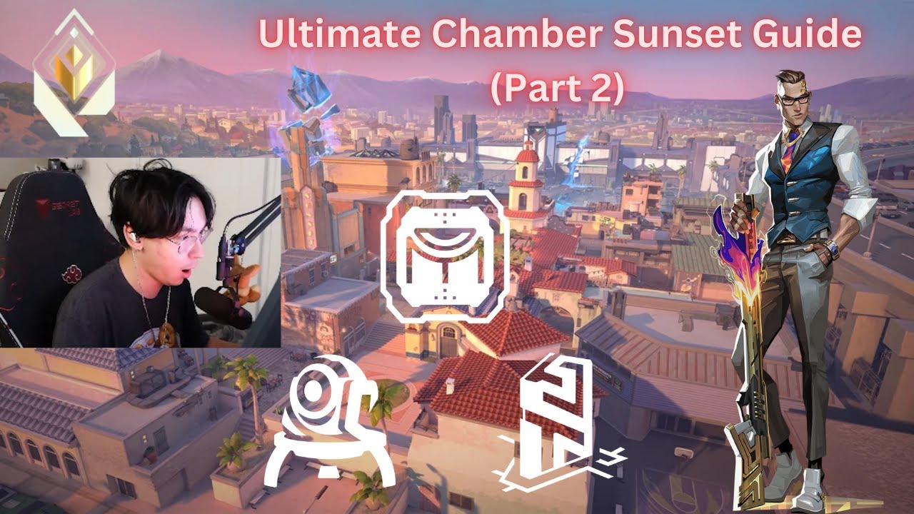 Ultimate Chamber Sunset Setup Guide (II) - YouTube