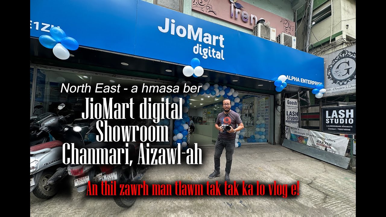 Inchhung bungrua phai lama rate a zawrhna hmun tur JIOMARTDIGITAL ...