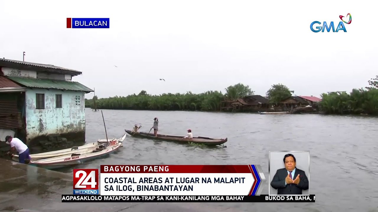Coastal areas at lugar na malapit sa ilog, binabantayan | 24 Oras ...