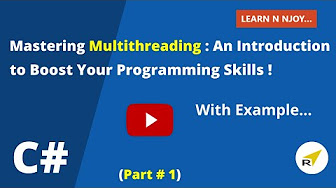 Mastering Multithreading Series - C# | #learnnnjoytrippledot | Learn N ...