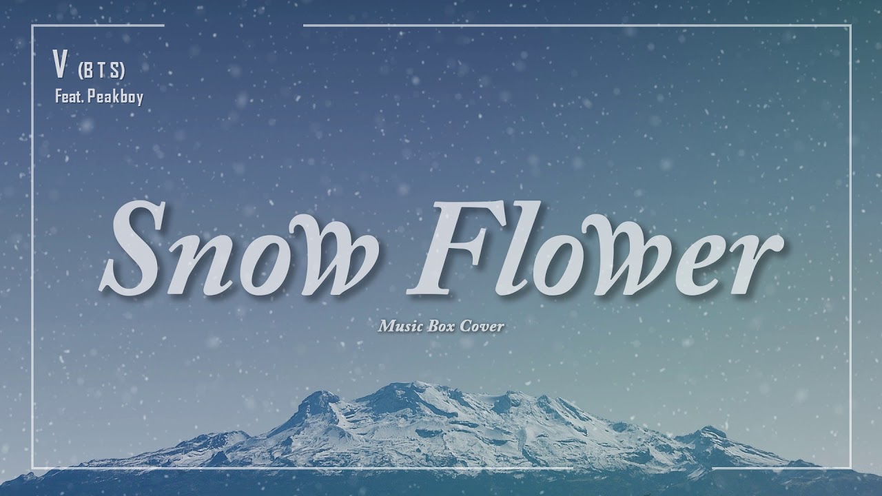V (BTS) - Snow Flower Music Box Cover (오르골 커버) - YouTube