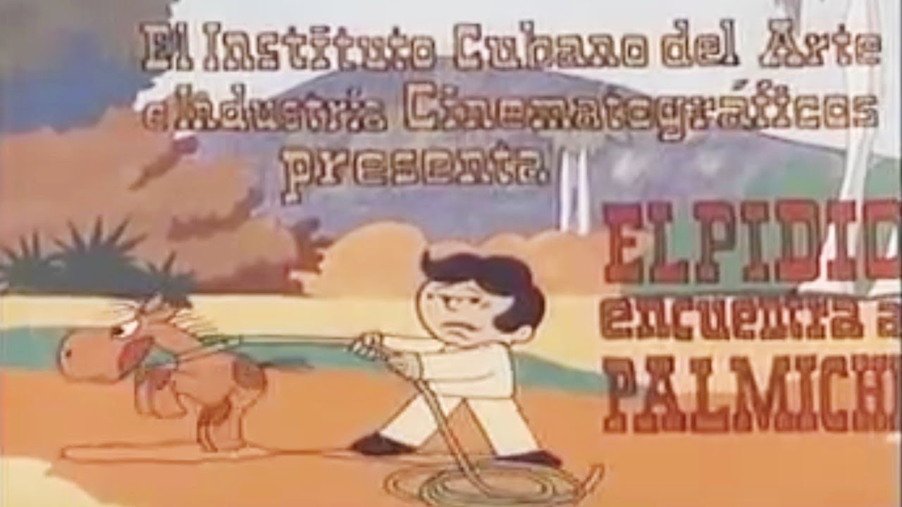 Elpidio Valdés Encuentra A Palmiche 1977. Dibujo Animado Cubano #62 ...
