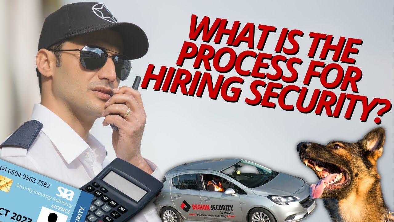 What Is the Process For Hiring Security? - YouTube
