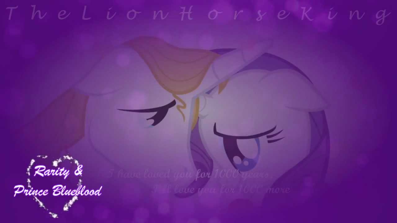 Rarity and Prince Blueblood--a thousand years--Mep part 7 - YouTube