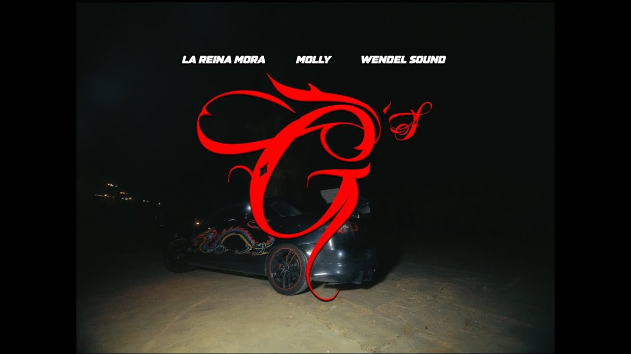 LA REINA MORA X MOLLY X WENDELSOUND - G's - YouTube