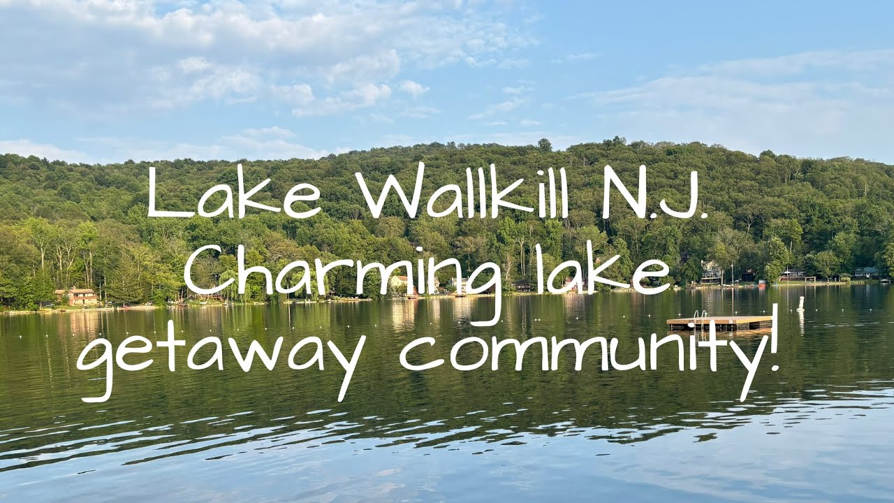 Lake Wallkill - Charming Lake Getaway Community close by Warwick N.Y ...