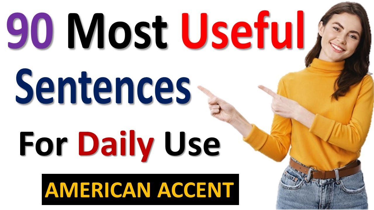 90 Most Useful Sentences in English for daily use |90 Most Important ...