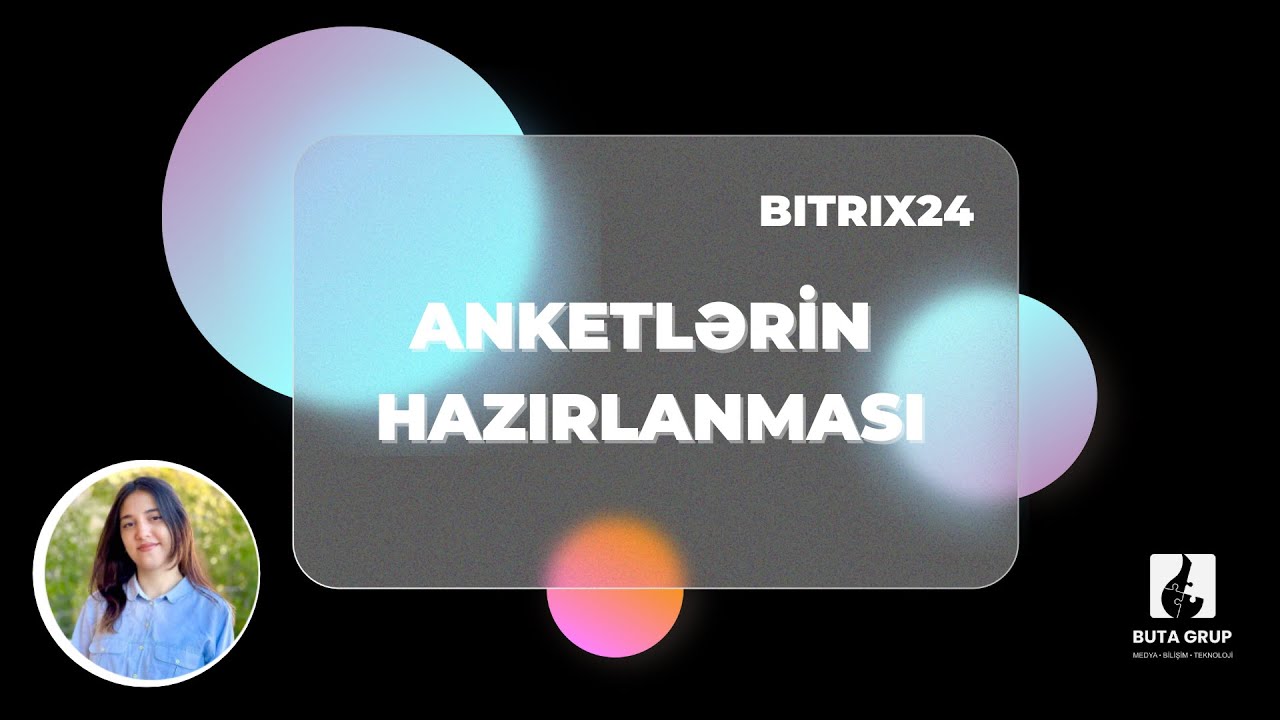 Bitrix24 | Anketləri necə hazırlayaq? - YouTube