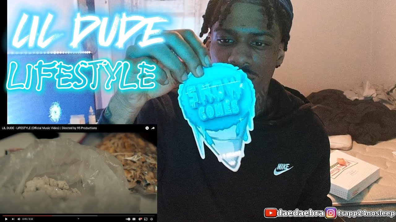 LIL DUDE - LIFESTYLE (OFFICAL MUSIC VIDEO) LIVE REACTON! - YouTube