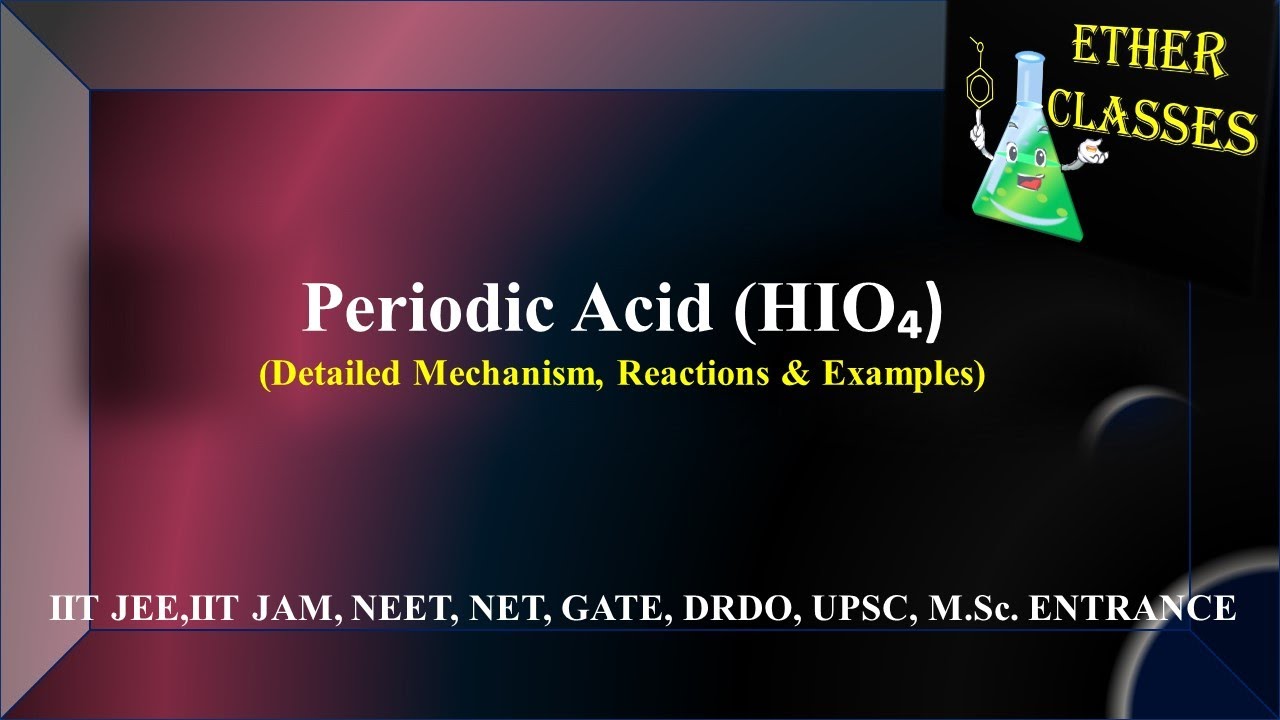 Periodic acid(HIO4 ) // Detailed mechanism // Reactions // Examples ...