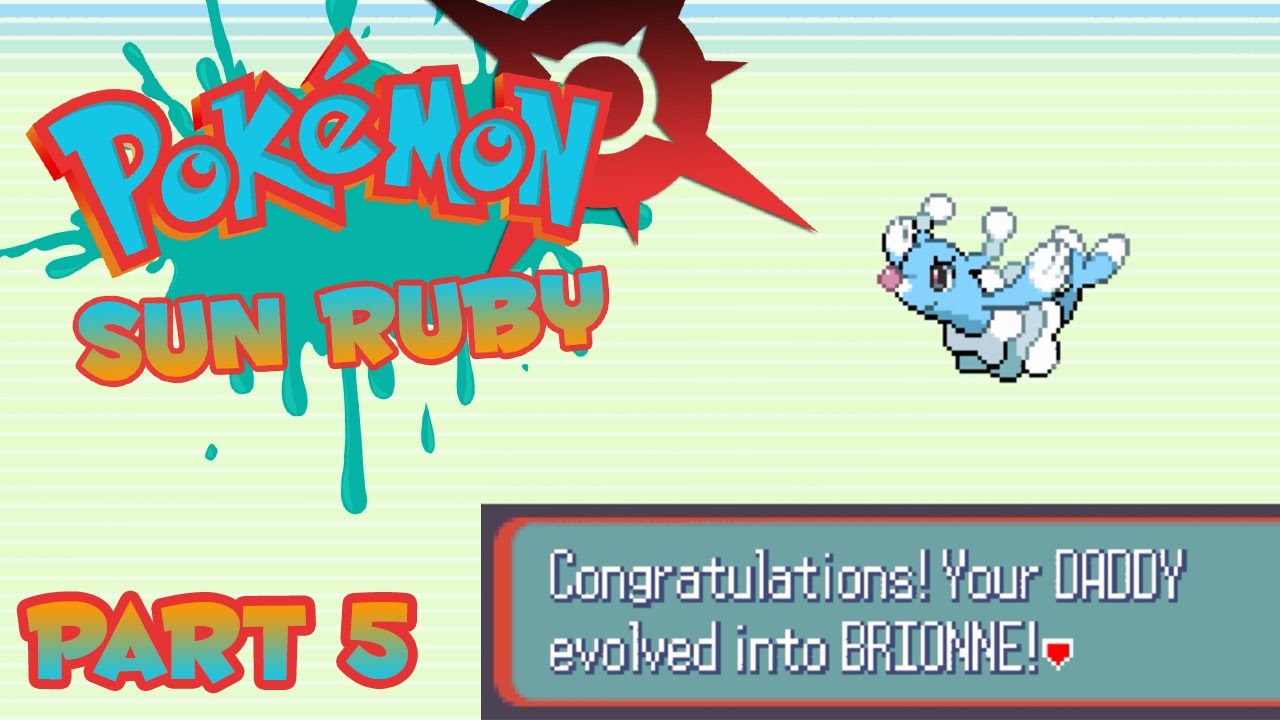 DADDY IS A GIRL??? | Pokémon Sun Ruby Part 5 /w wat007 - YouTube