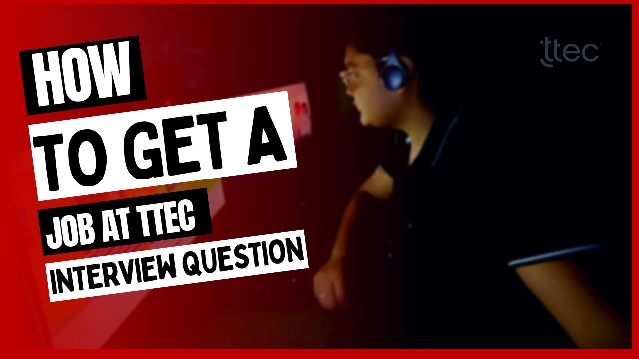 How to get a work from job at TTEC | Easy way to crack the interview! - YouTube