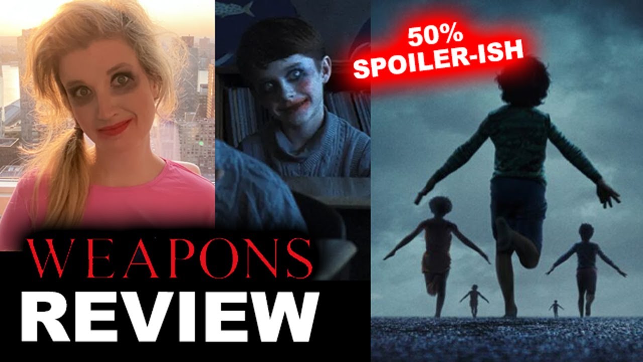 Weapons Movie REVIEW - Half Spoilers, Ending Explained! - YouTube