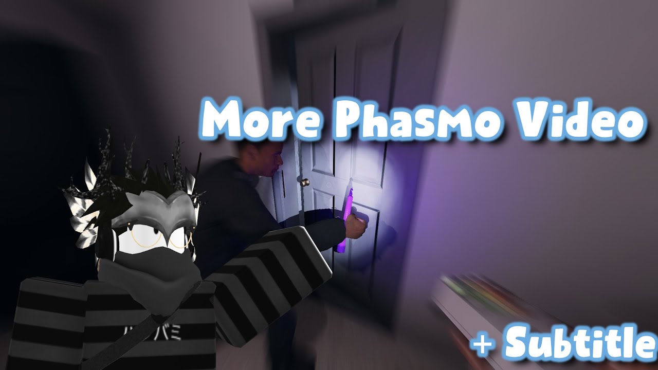 More Phasmo Videos | Phasmophobia - YouTube