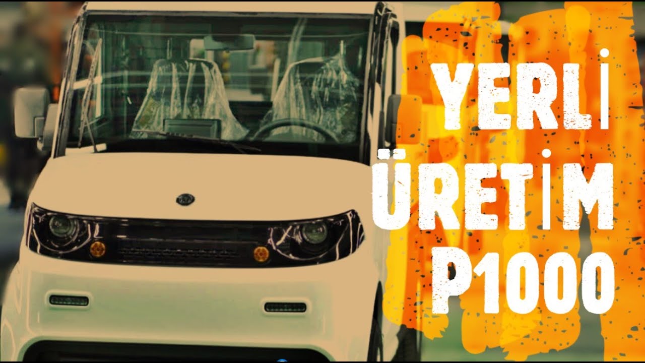 Pilotcar P1000 Yerli Elektrikliler Seri Üretime Başladı ! - YouTube