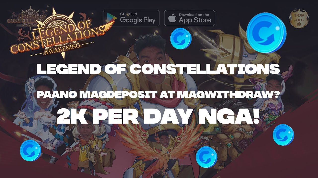 2K PER DAY NGA?! HOW TO DEPOSIT AND WITHDRAW | Legend of Constellations ...