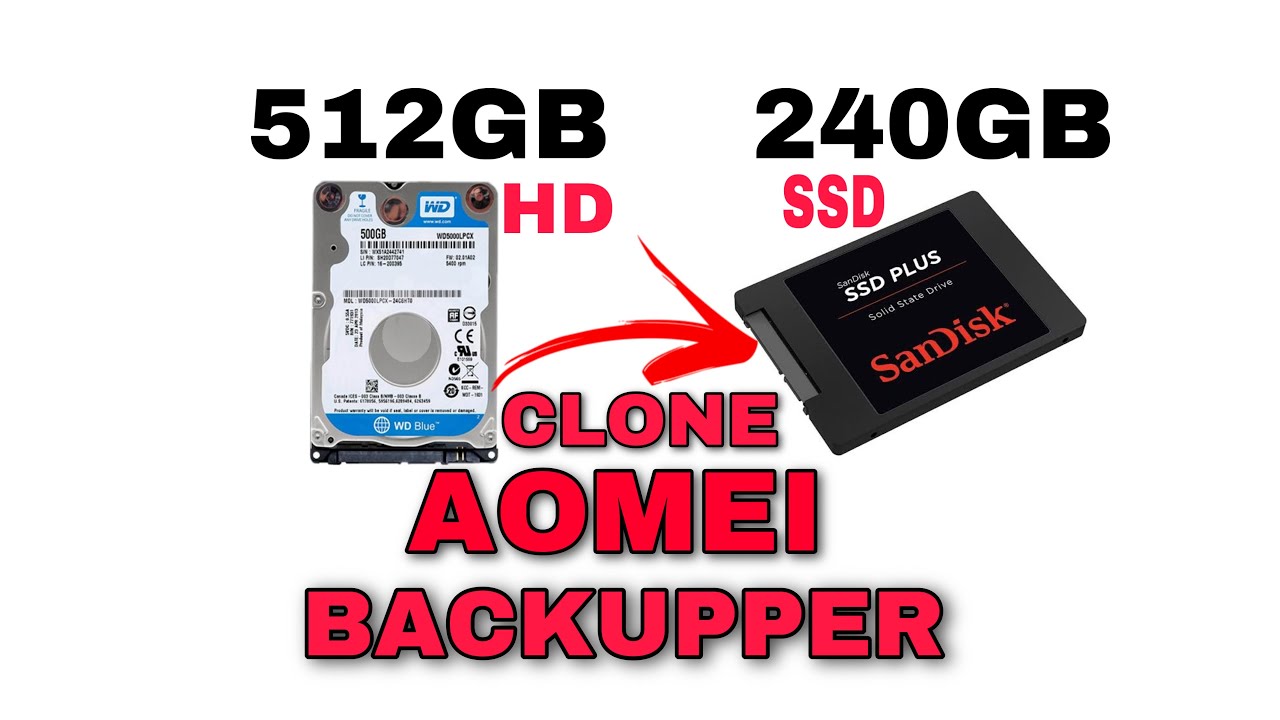 AOMEI BACKUPPER STANDARD Clone HDD 512 to SSD 240GB - YouTube
