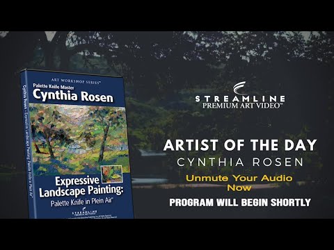 Cynthia Rosen: Expressive Landscape Painting **FREE LESSON VIEWING**