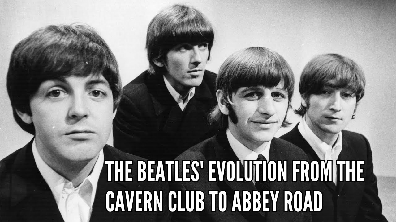 The Beatles' Evolution From the Cavern Club to Abbey Road - YouTube