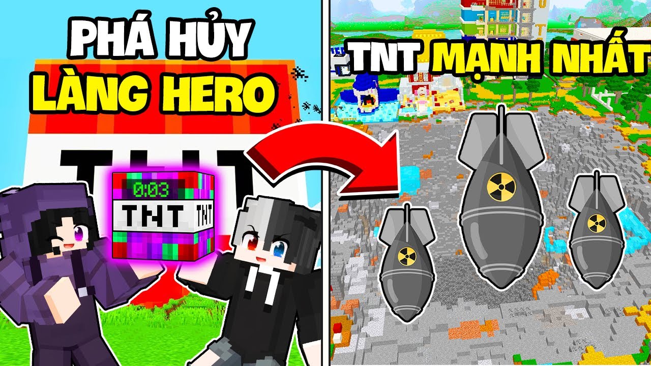 Bộ Đôi Bất Ổn Thử Thách Thách 24h " Phá Hủy LÀNG HERO TEAM " Bằng TNT ...