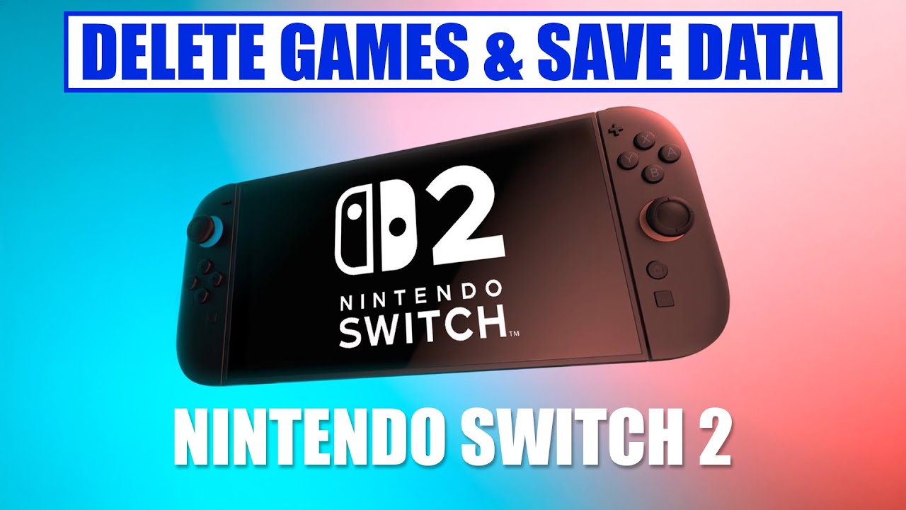 Deleting Games & Save Data from Nintendo Switch 2 [ How To Delete Files ] Tutorial - YouTube