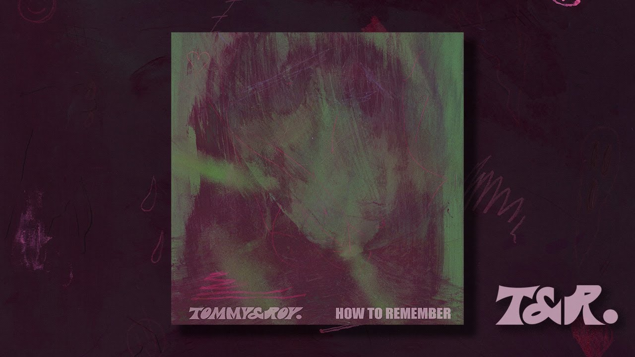 Tommy & Roy - How to Remember (Official Audio) - YouTube