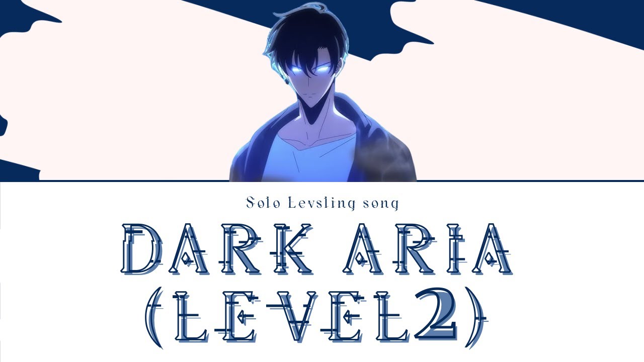 Solo Leveling EP 6 OST FULL DARK ARIA [LEVEL2] by SawanoHiroyuki[nZk ...