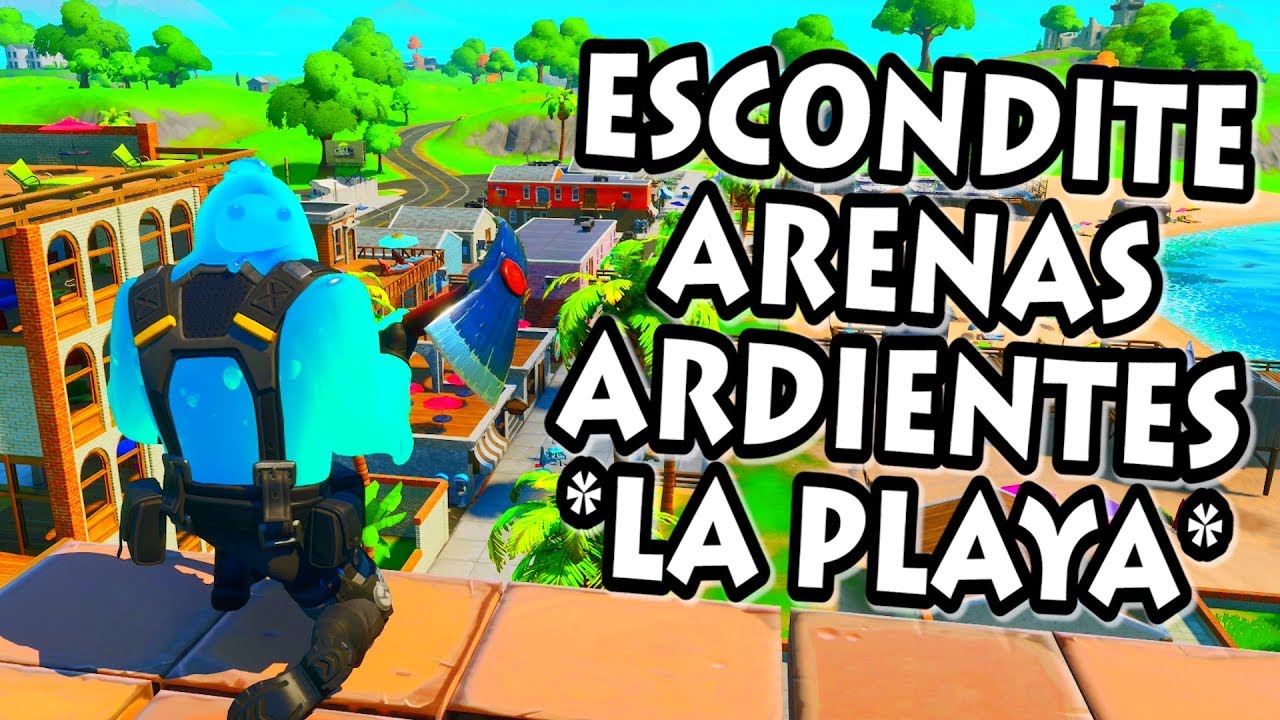 JUGANDO AL ESCONDITE en ARENAS ARDIENTES *LA PLAYA* FORTNITE 2 PARTIDAS ...