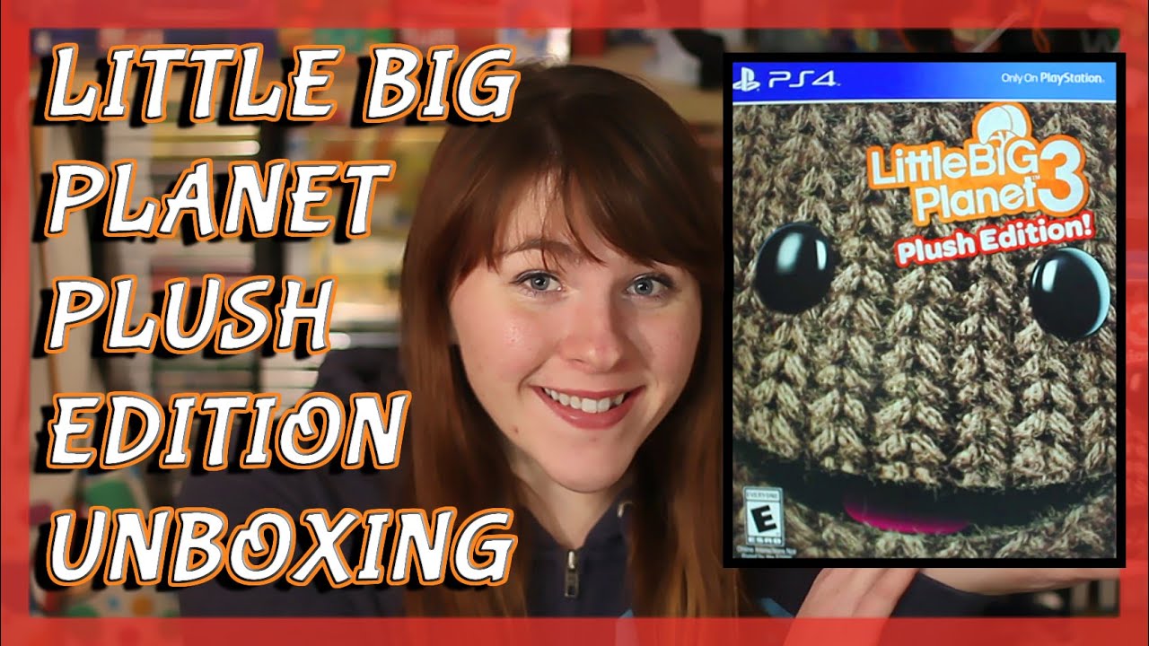 LITTLE BIG PLANET 3 PLUSH EDITION DAY ONE UNBOXING - YouTube