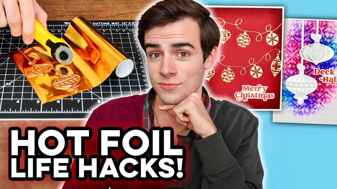 Hot Foiling HACKS You NEED To Try For Cardmaking! - YouTube
