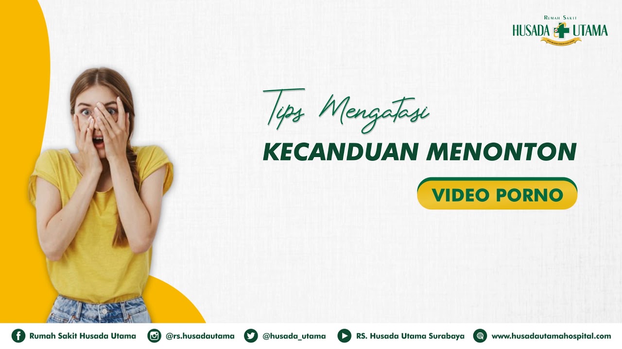 Tips Mengatasi Kecanduan Menonton Video Porno - YouTube