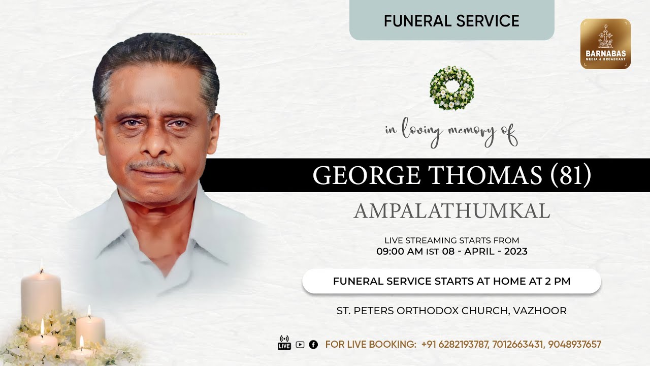 uneral Service - George Thomas (81) | Ampalathumkal - Kanam |Live ...