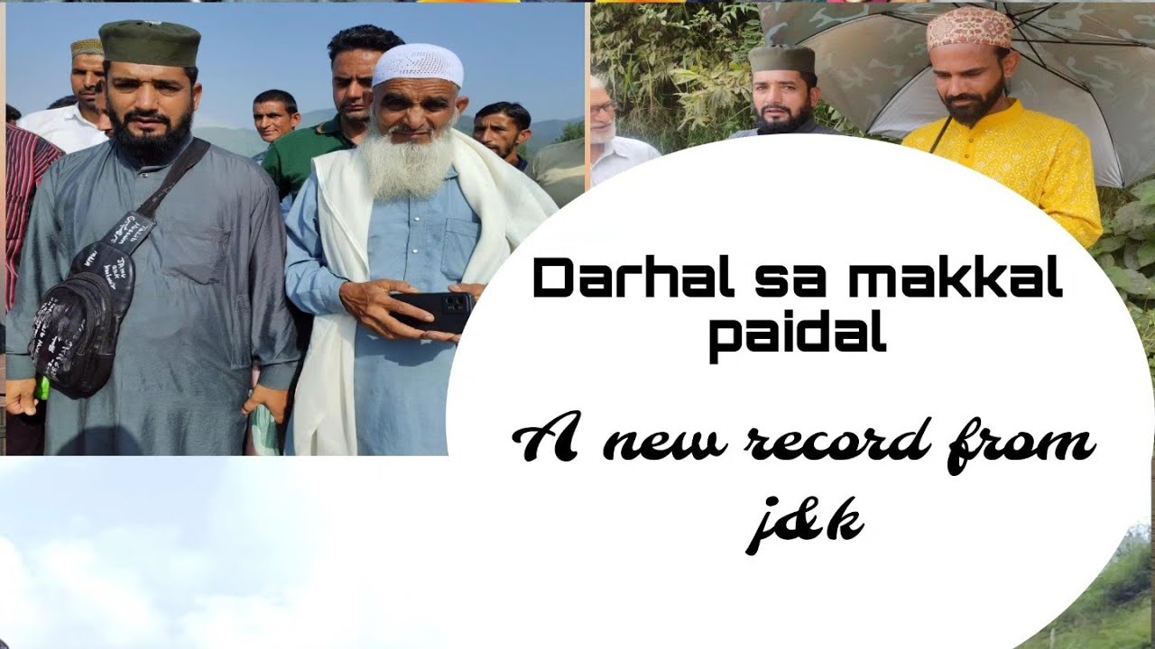 DAY 02 || A DREAM JOURNEY ️ || Darhal, Rajouri,J&K to Makkah by foot ...