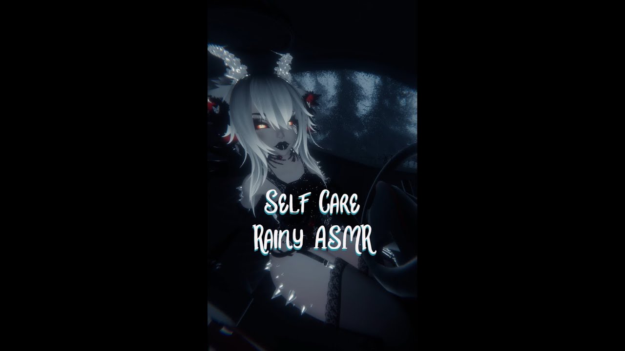 Self Care - Rainy ASMR - Nightshade The Shinigami || VRChat || - YouTube
