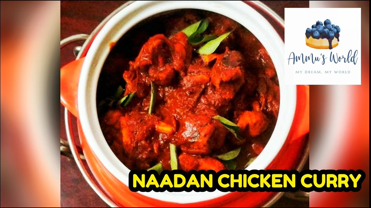 Tasty Naadan Chicken Curry | കൊതിയൂറും നാടൻ ചിക്കൻ കറി - YouTube
