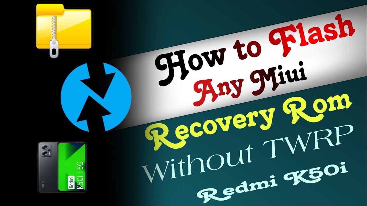 How to Flash Any Miui Recovery Rom without TWRP | Redmi k50i - YouTube