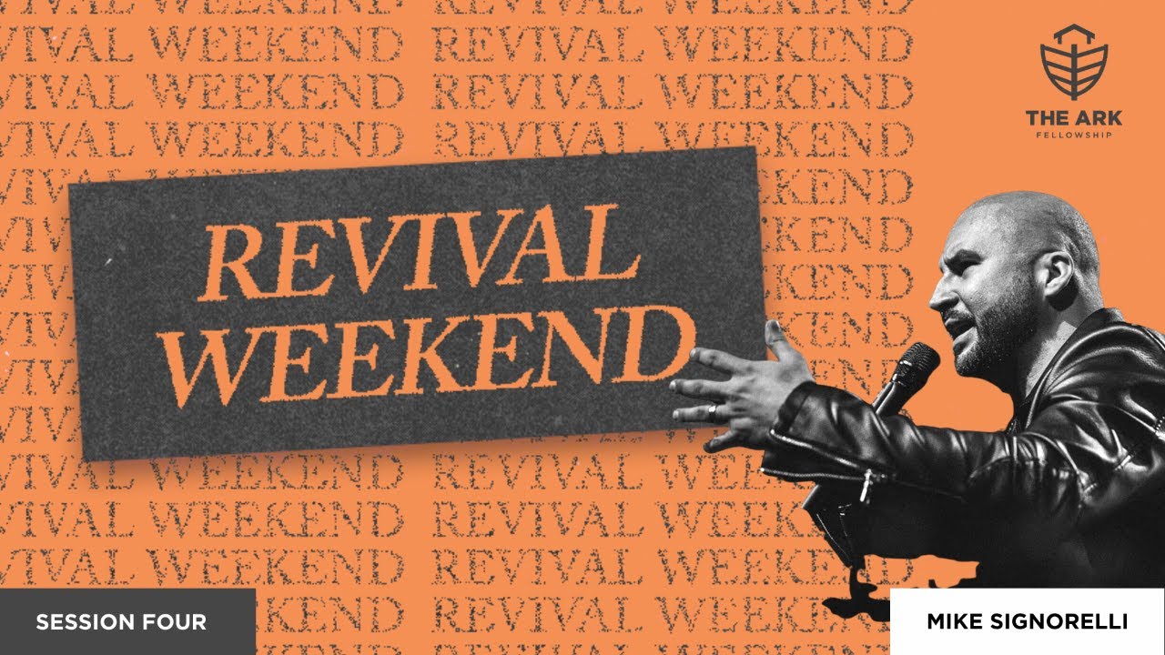 Revival Weekend with Mike Signorelli at The Ark Fellowship & Jeremiah Johnson - YouTube