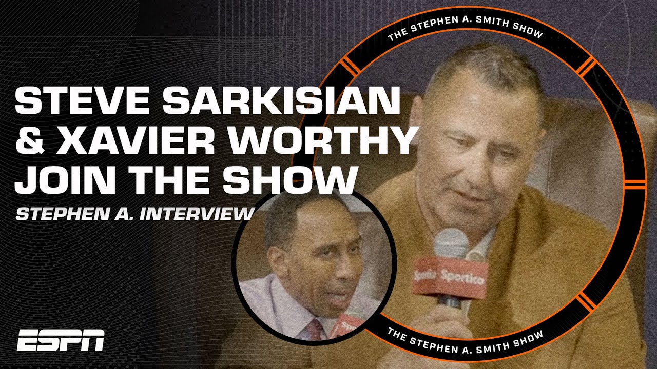 Stephen A. sits down with STEVE SARKISIAN & XAVIER WORTHY at SXSW 👀 | The Stephen A. Smith Show ...
