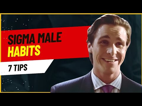 7 HABITS TO MAKE SIGMA MALES STAND OUT IN SOCIAL ENVIRONMENTS - YouTube