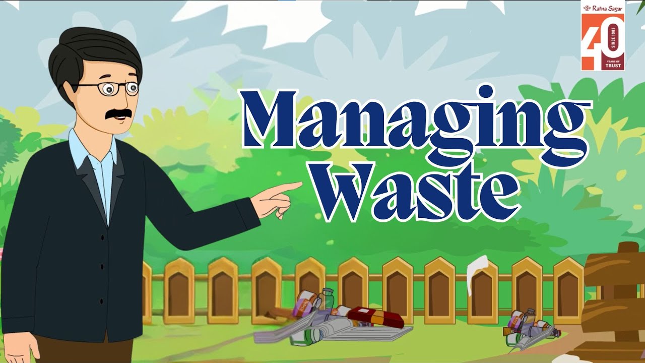 Managing Waste | Cleanliness Drive by Children | Animation Video for ...