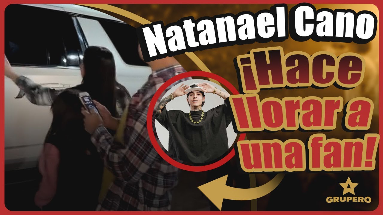 Natanael Cano ignora y hace llorar a una pequeña fan - YouTube