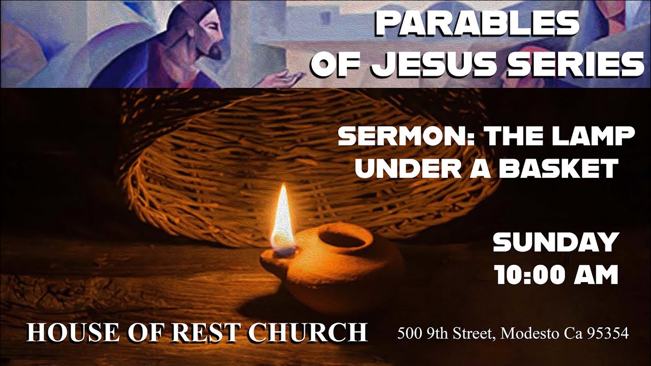 Sermon series: Parables of Jesus - Lamp under a basket - YouTube