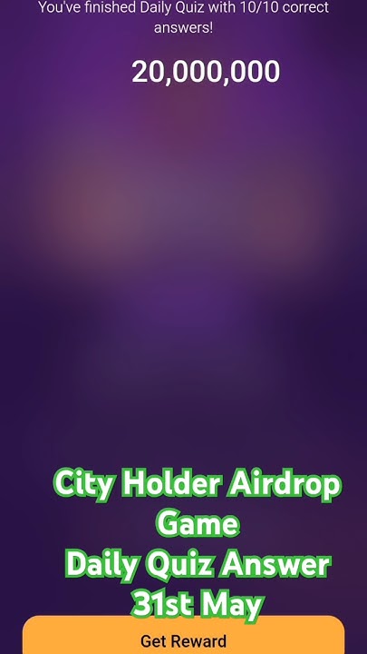 City Holder Airdrop Game Daily Quiz Answer #city #holder #airdrop #game #daily #quiz #answer # ...